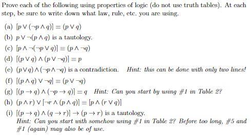 Solved Prove each of the following using propertics of logic | Chegg.com
