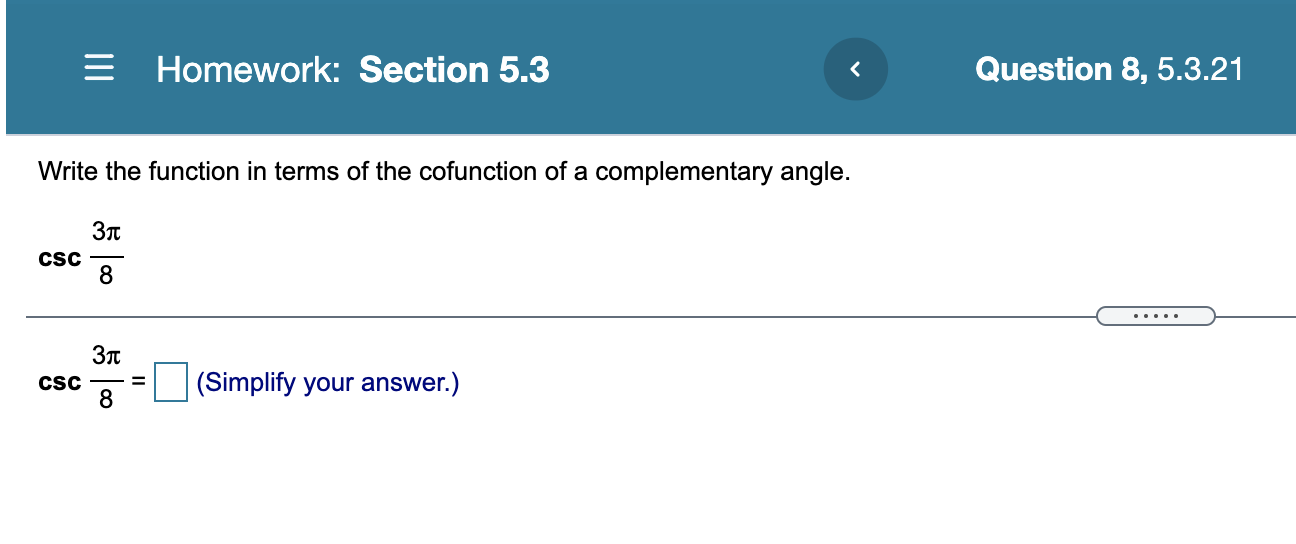 Solved Write the function in terms of the cofunction of a | Chegg.com