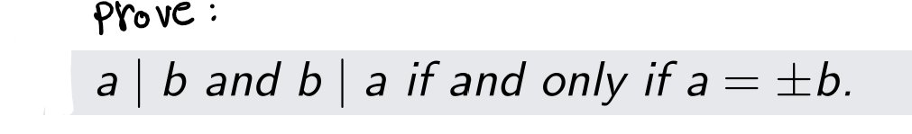 Solved a∣b and b∣a if and only if a=±b | Chegg.com