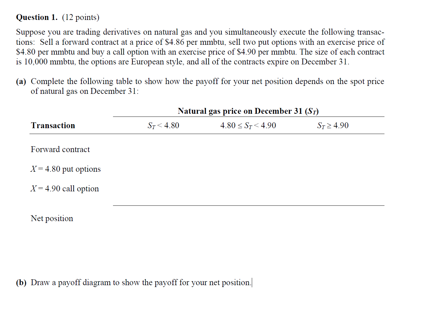 Solved Question 1 12 Points Suppose You Are Trading Chegg