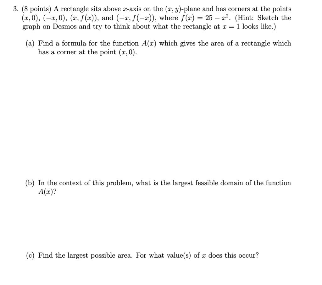 Solved 3. (8 points) A rectangle sits above x-axis on the | Chegg.com