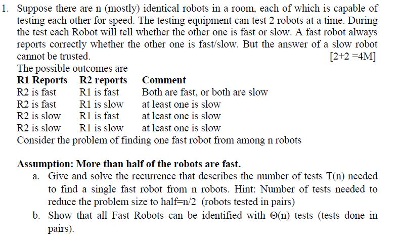 Solved 1. Suppose there are n (mostly) identical robots in a | Chegg.com
