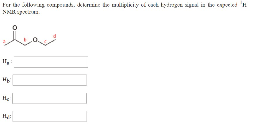 Solved For the following compounds, determine the | Chegg.com