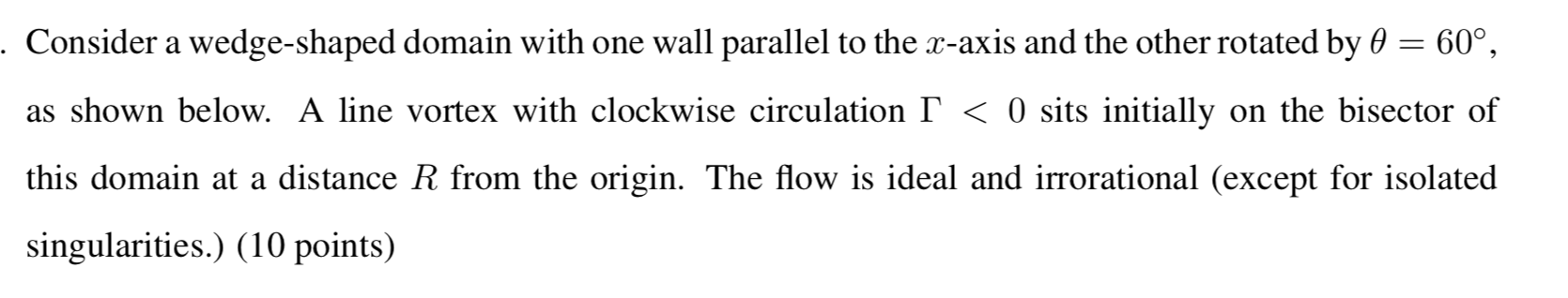 . Consider a wedge-shaped domain with one wall | Chegg.com