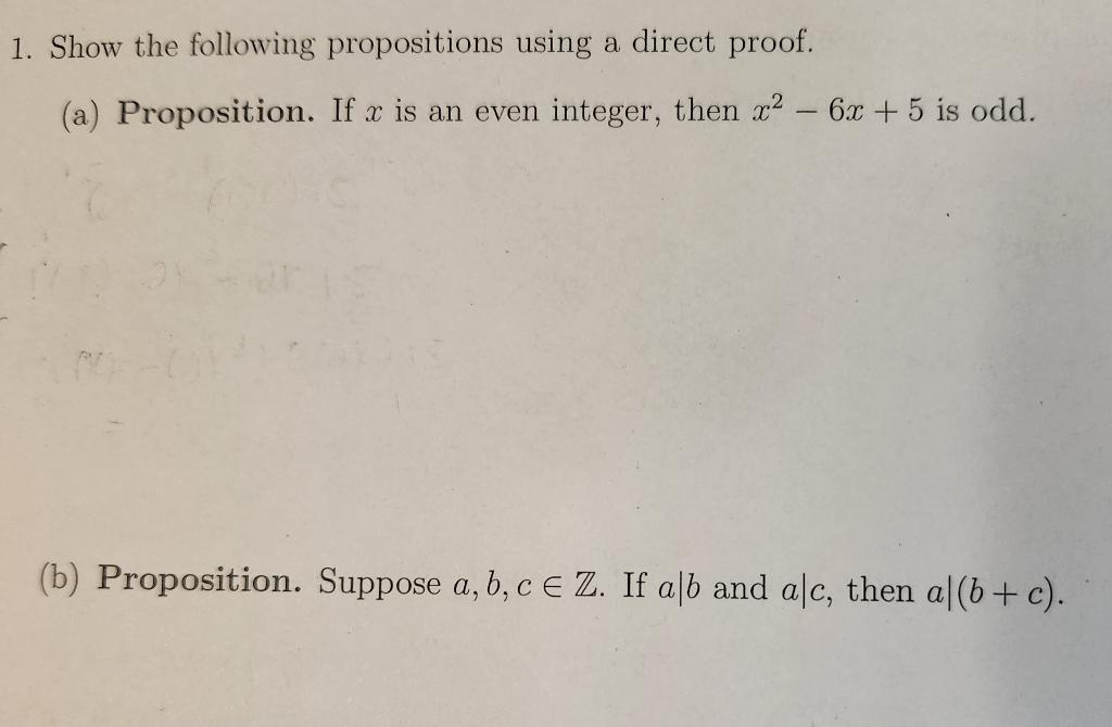 Solved 1. Show the following propositions using a direct | Chegg.com