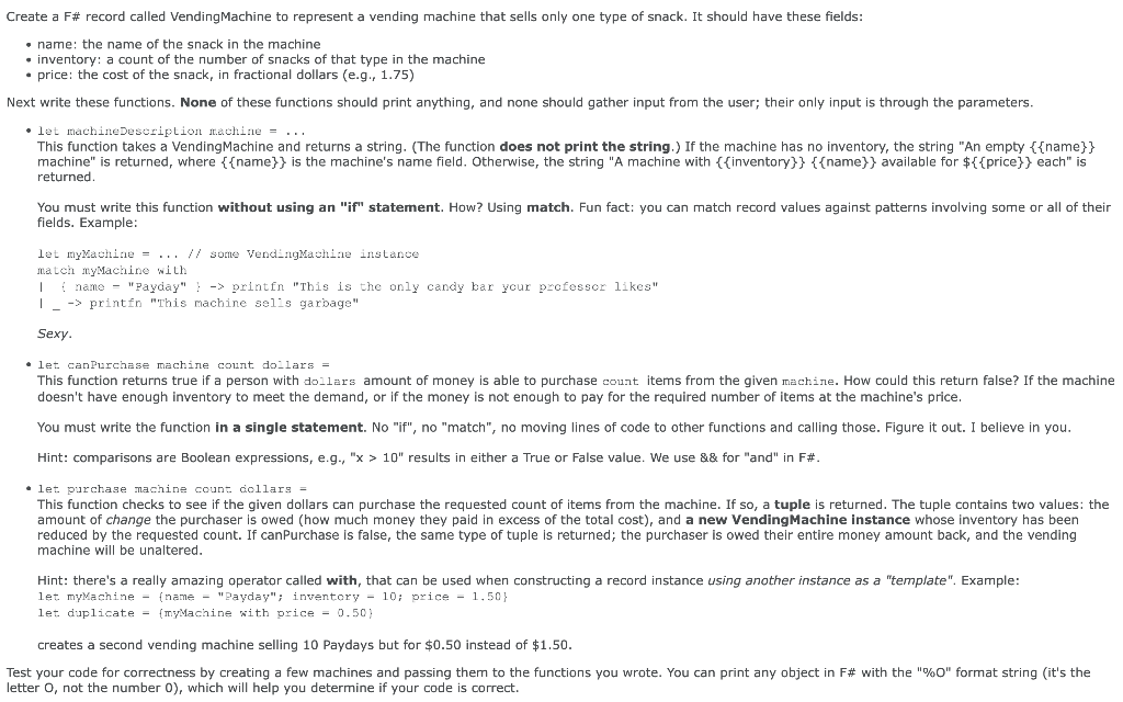 Solved Create a F# record called Vending Machine to | Chegg.com