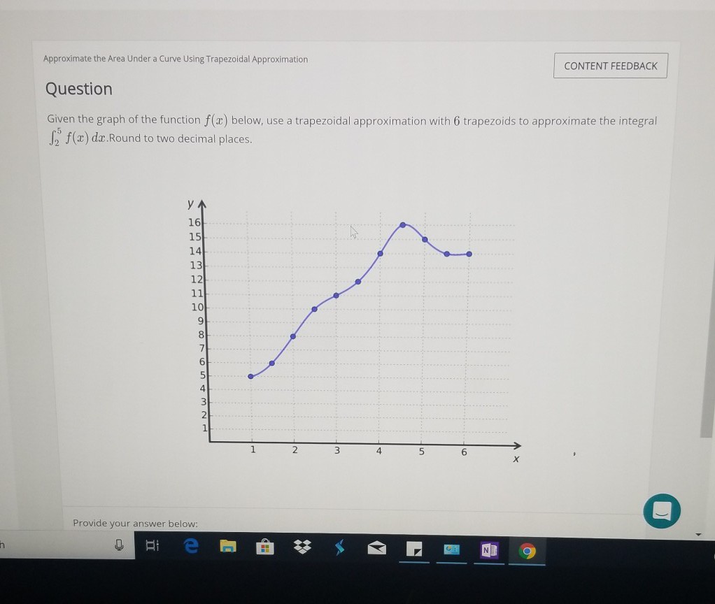 Solved Approximate the Area Under a Curve Using Trapezoidal | Chegg.com