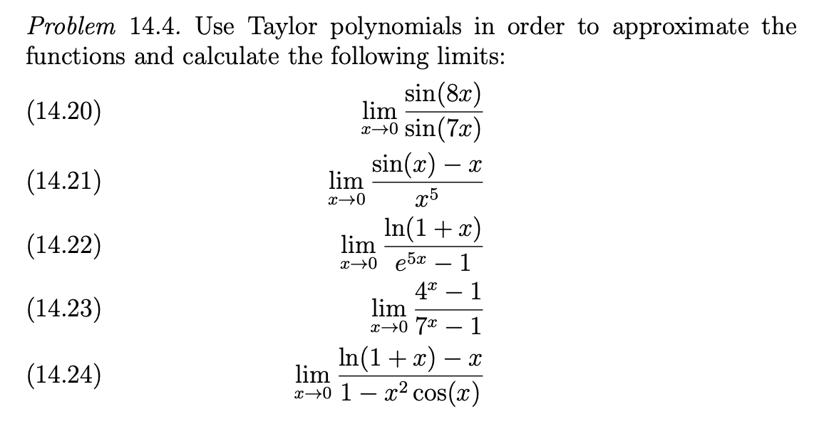 Solved 2-0 Problem 14.4. Use Taylor polynomials in order to | Chegg.com
