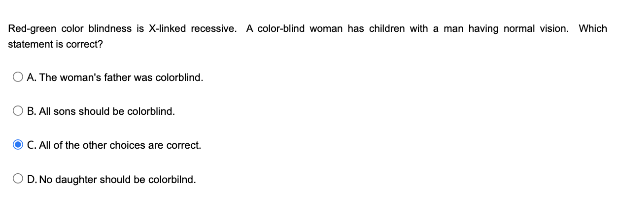 Solved Red Green Color Blindness Is X Linked Recessive A 7479