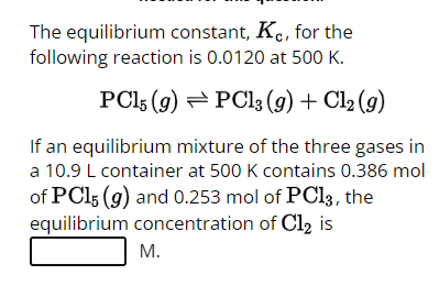 Solved The equilibrium constant, Kc, for the following | Chegg.com