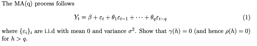 Solved The MA(q) process follows Yt = β + εt + θ1εt−1 + · · | Chegg.com
