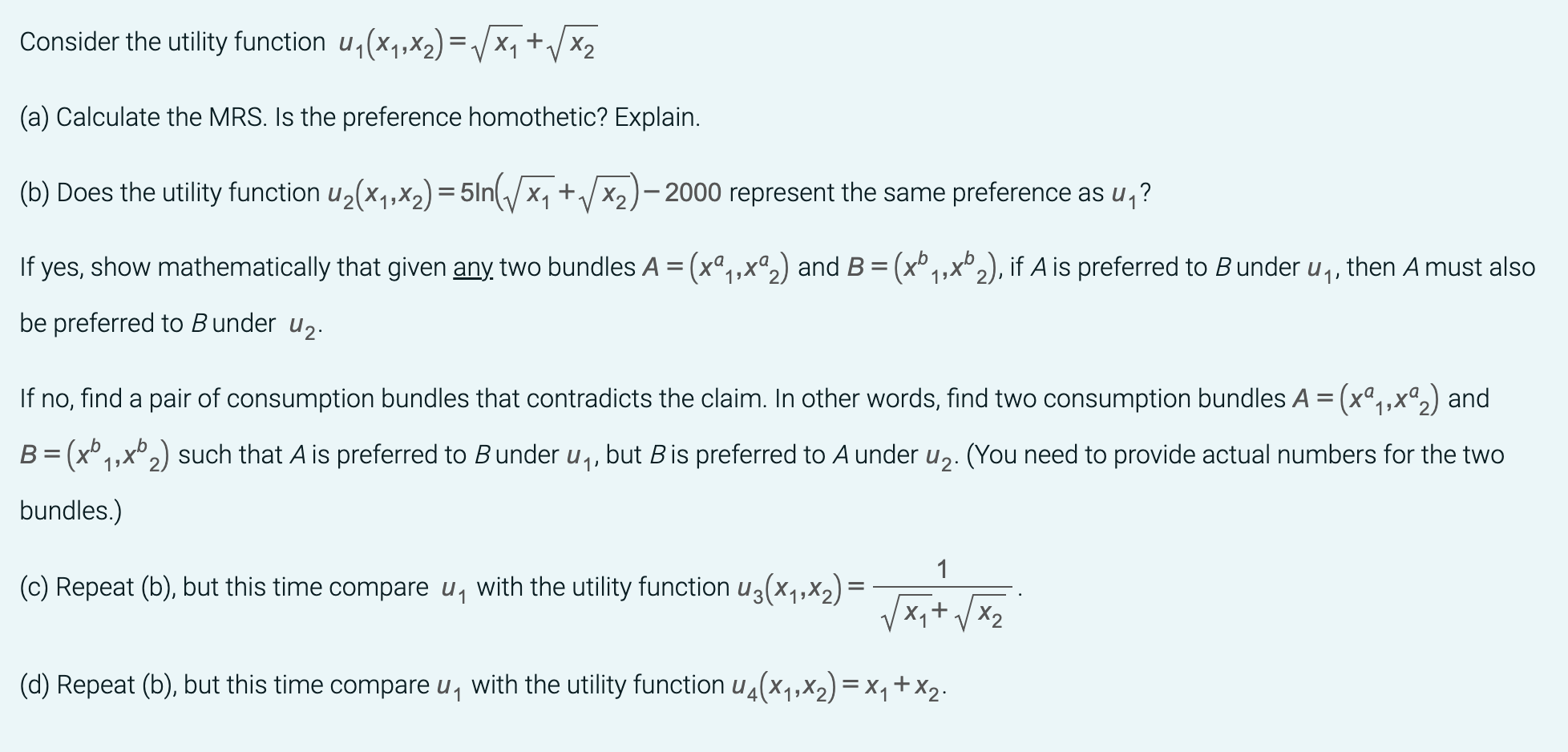 Solved Consider the utility function u1(x1,x2)=V xq + x2 (a) | Chegg.com