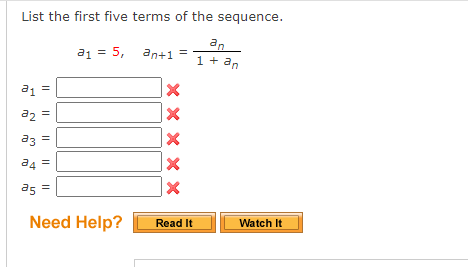Solved List the first five terms of the sequence. a1 = 5, | Chegg.com