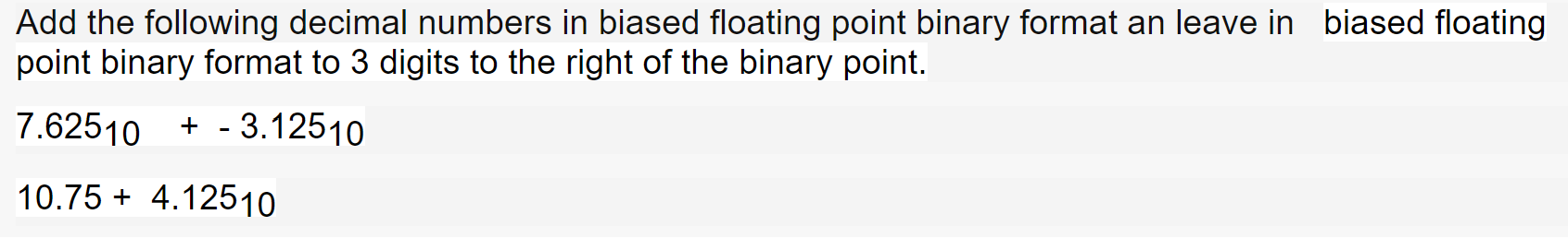 Solved Add the following decimal numbers in biased floating | Chegg.com