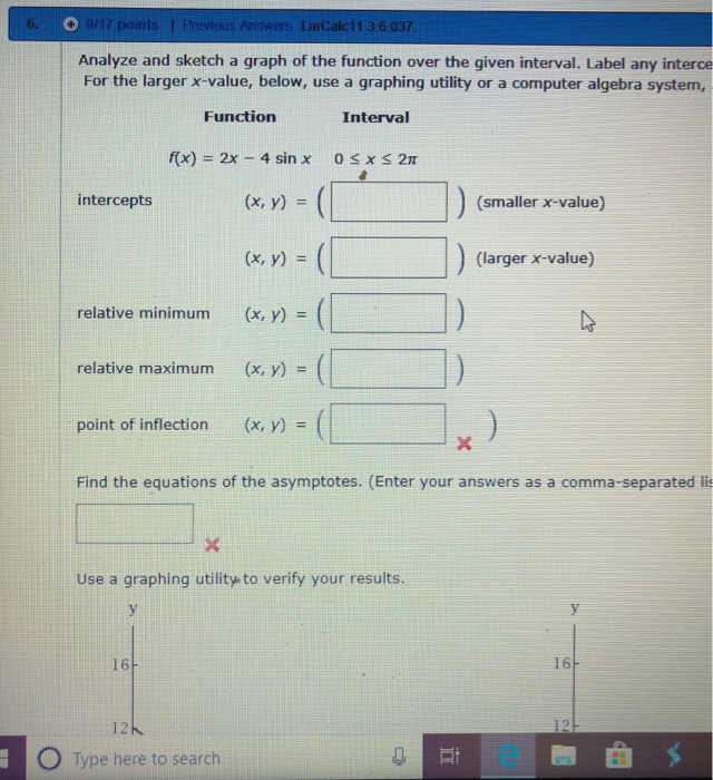 Solved Analyze And Sketch A Graph Of The Function Over The