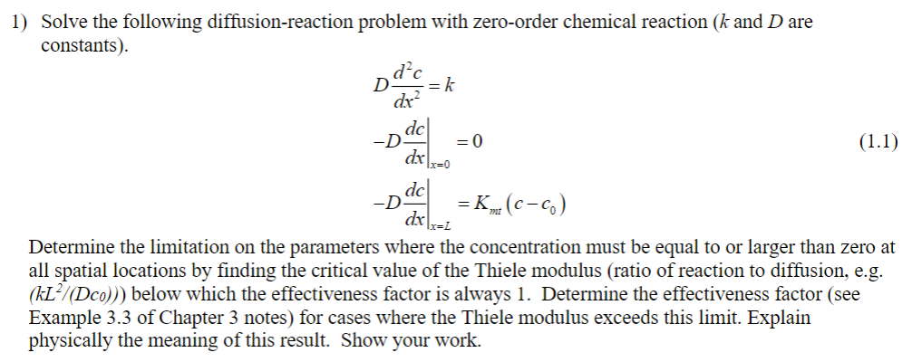 Solved Solve the following diffusion-reaction problem with | Chegg.com