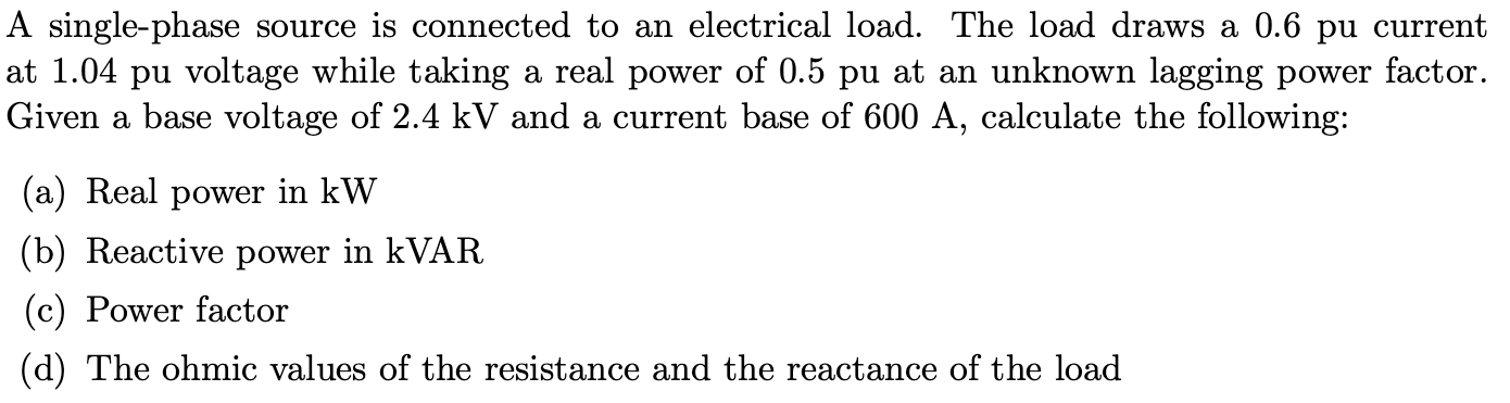Solved A single-phase source is connected to an electrical | Chegg.com