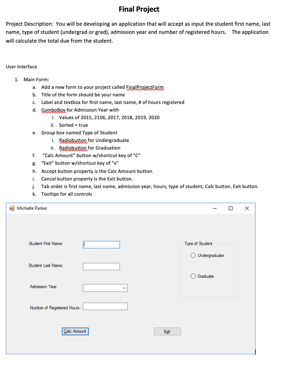Solved Final Project Project Description: You will be | Chegg.com