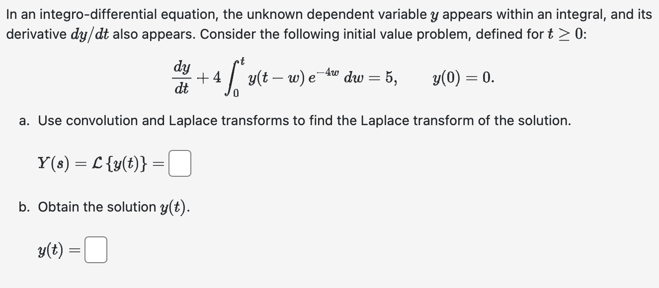 Solved In an integro-differential equation, the unknown | Chegg.com