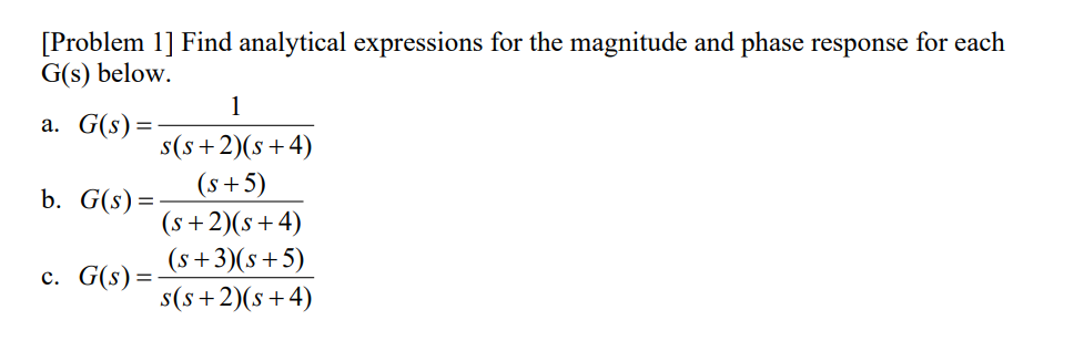 Solved [Problem 1] Find analytical expressions for the | Chegg.com