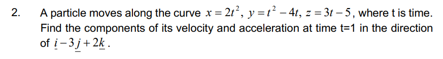 Solved A particle moves along the curve x =2t^2, y=t^2-4t, | Chegg.com