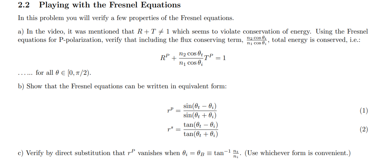 2.2 Playing with the Fresnel Equations In this | Chegg.com