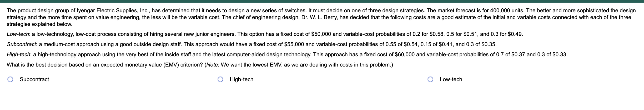 Solved strategies explained below. Low-tech: a | Chegg.com