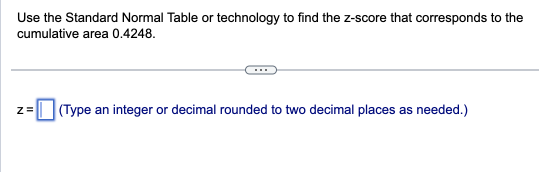 Solved Use the Standard Normal Table or technology to find | Chegg.com