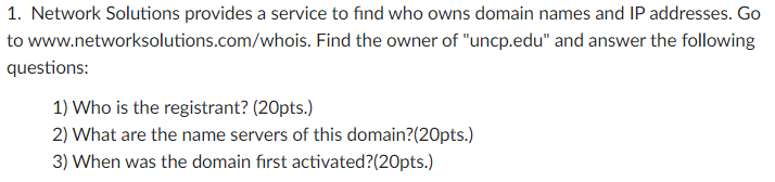 Solved 1. Network Solutions provides a service to find who | Chegg.com