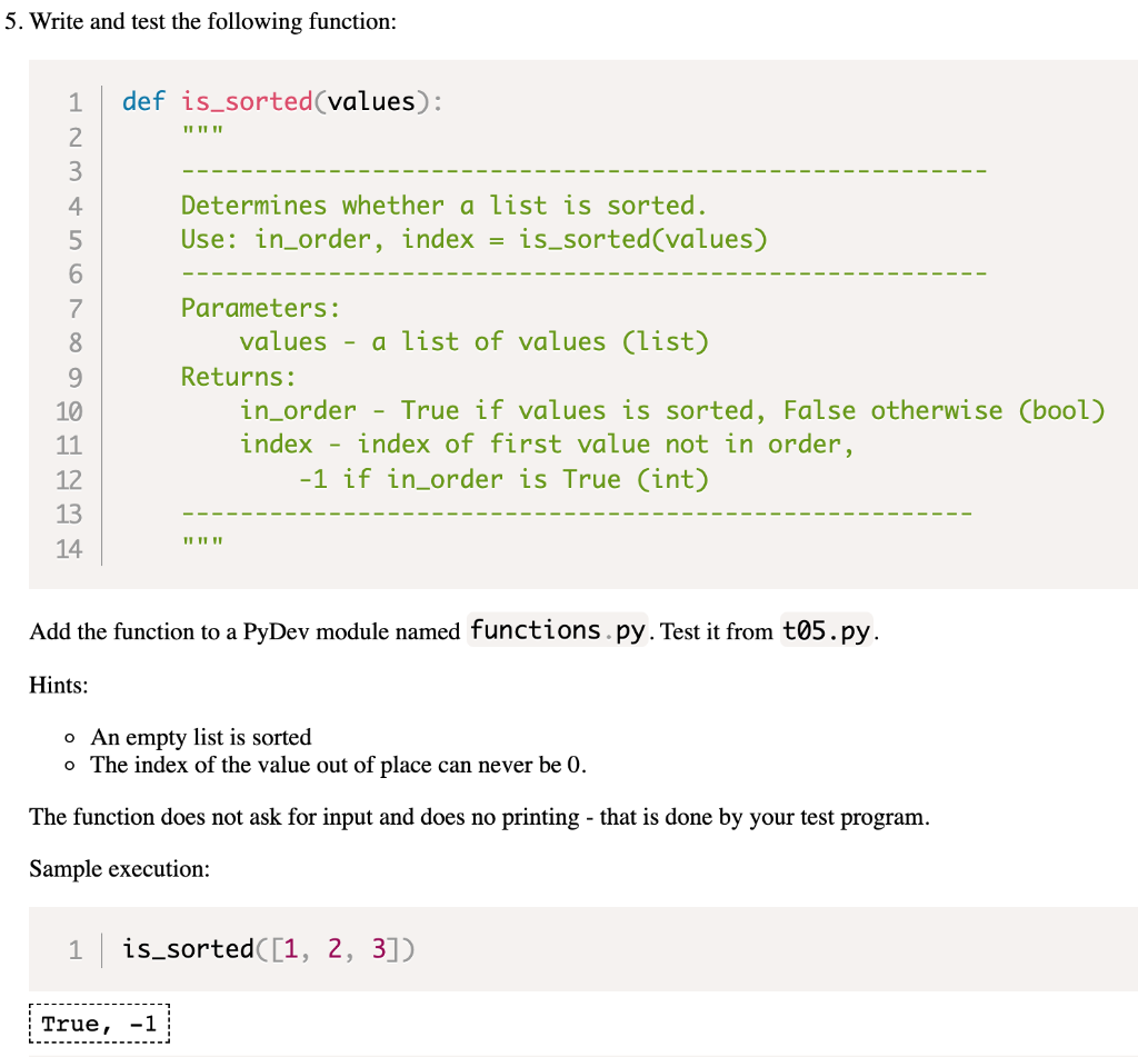 Solved 1. Write and test the following function: 1 def | Chegg.com