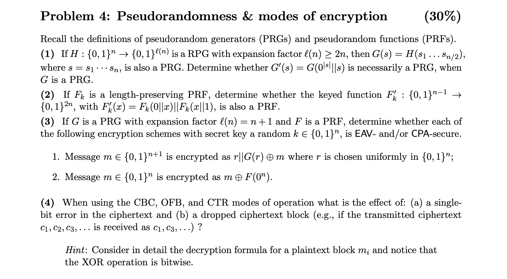 Problem 4: Pseudorandomness & modes of encryption | Chegg.com