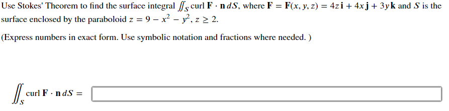Solved Use Stokes' Theorem to find the surface integral | Chegg.com