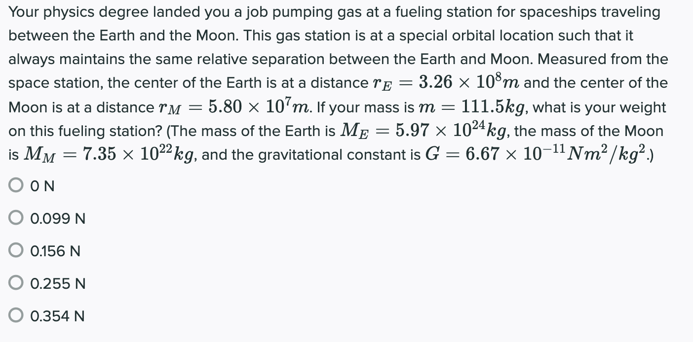 Solved Your physics degree landed you a job pumping gas at a | Chegg.com