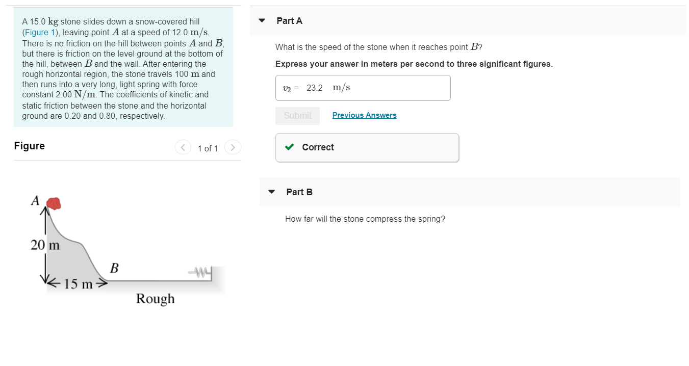 Solved Part A A 15.0 kg stone slides down a snow-covered | Chegg.com