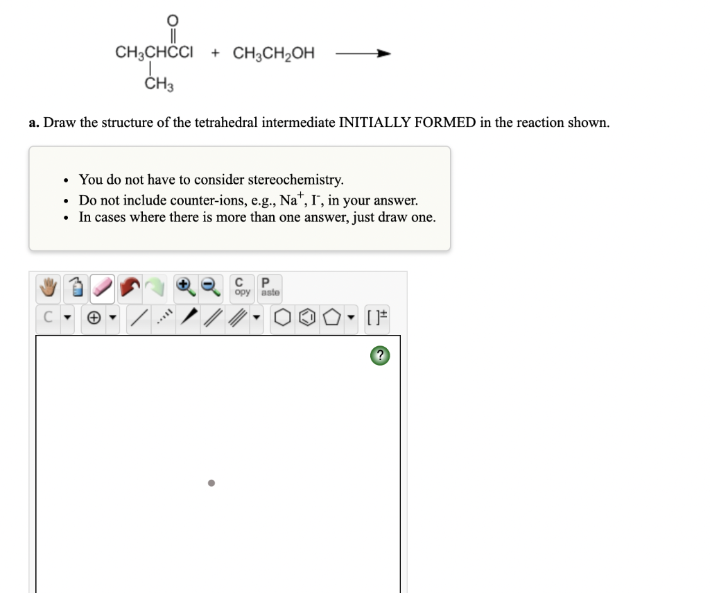 Solved CH3CHCCI + CH3CH2OH CH3 a. Draw the structure of the | Chegg.com