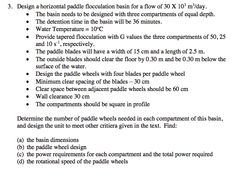 3. Design a horizontal paddle flocculation basin for | Chegg.com