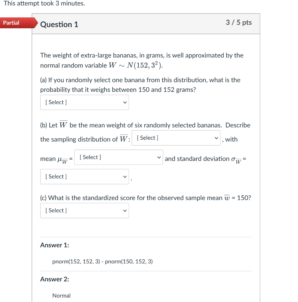 Solved This attempt took 3 minutes. Partial Question 1 The | Chegg.com Solved This attempt took 3 minutes. Partial Question 1 The | Chegg.com