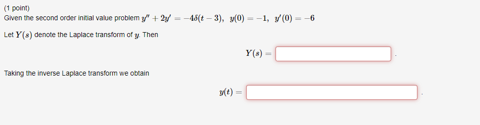 Solved Given the second order initial value problem | Chegg.com