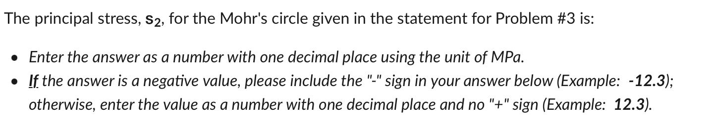 Solved Calculate, draw, and label a Mohr's Circle using the | Chegg.com