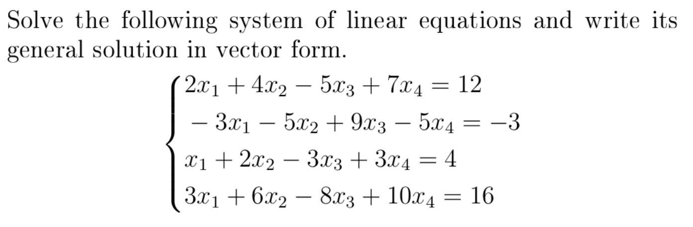 Solved Solve the following system of linear equations and | Chegg.com