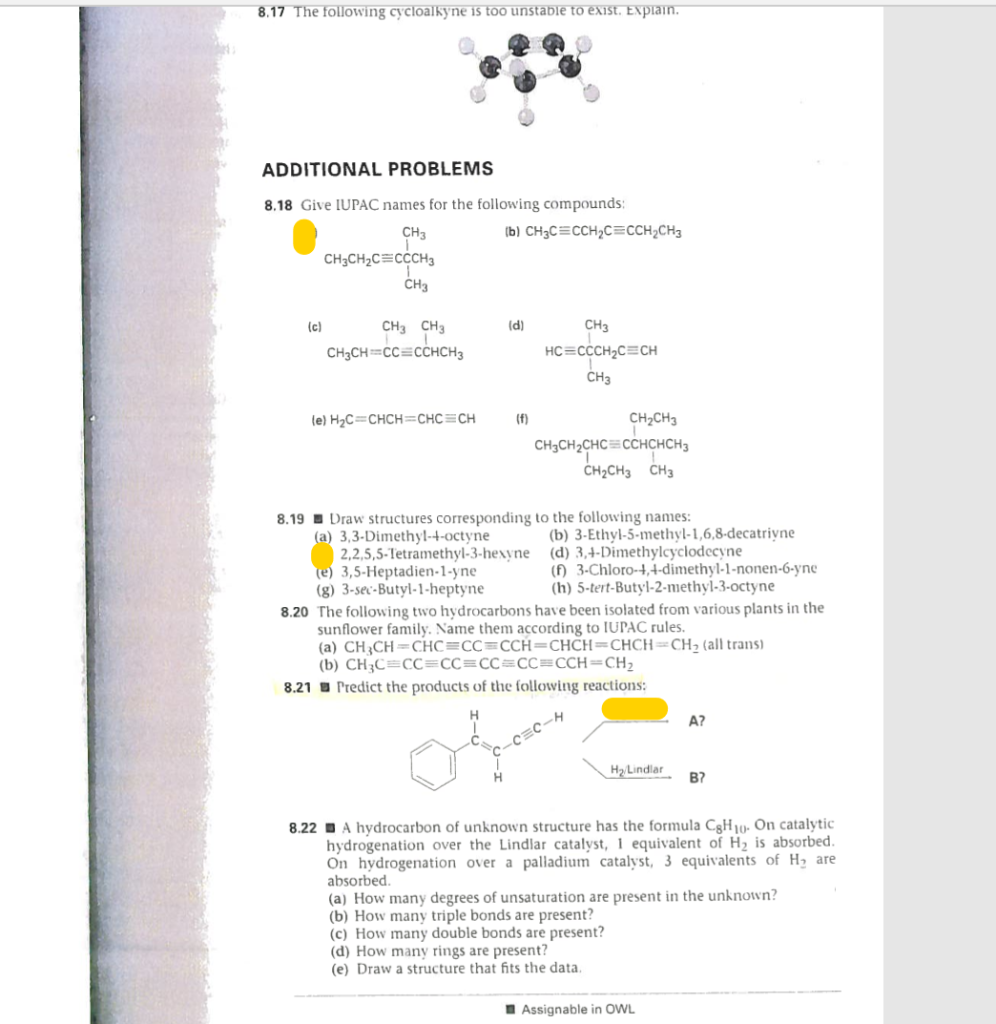 8.17 The following cycloalkyne is too unstable to | Chegg.com
