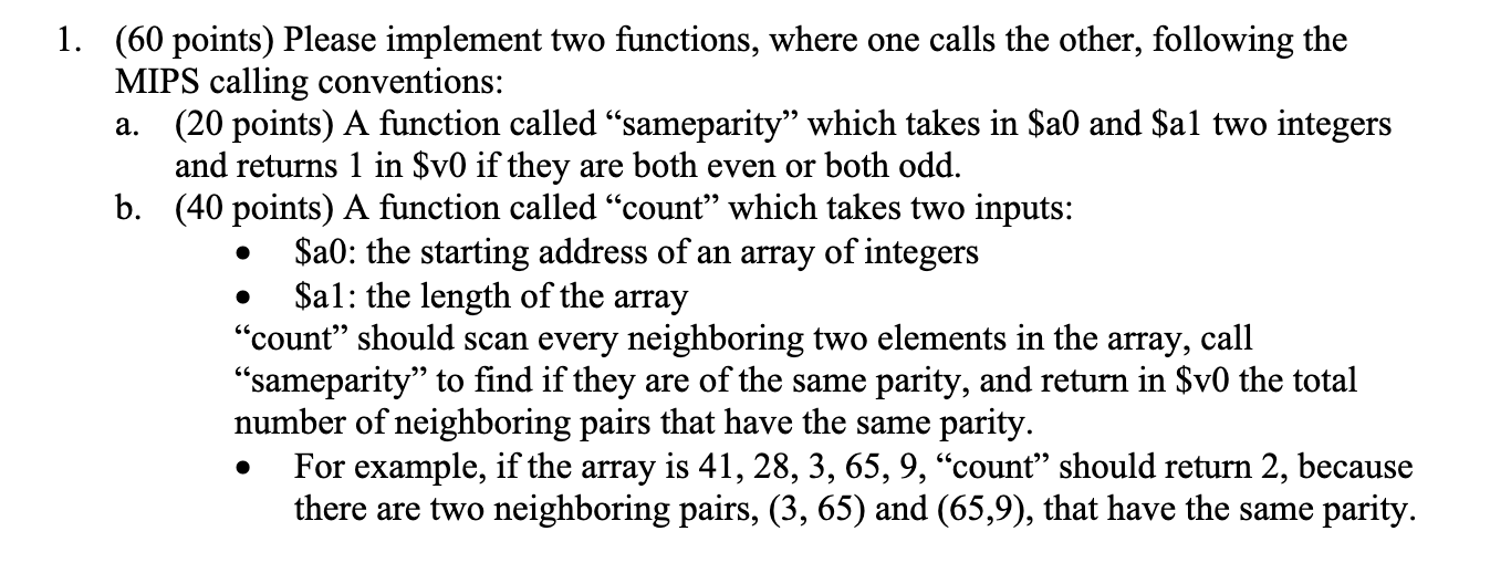 Solved 1. (60 points) Please implement two functions, where | Chegg.com