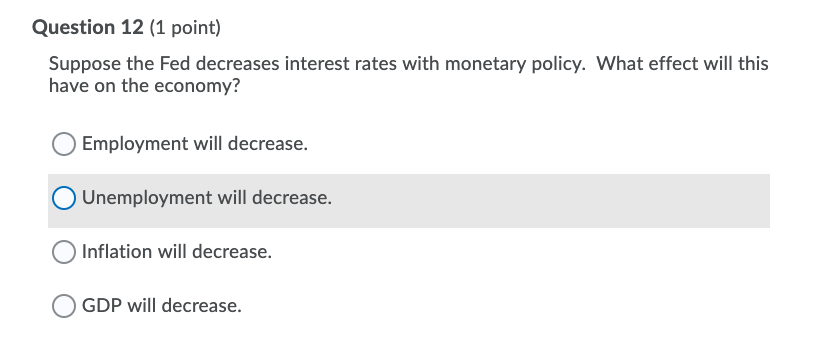 Solved Question 12 (1 point) Suppose the Fed decreases | Chegg.com