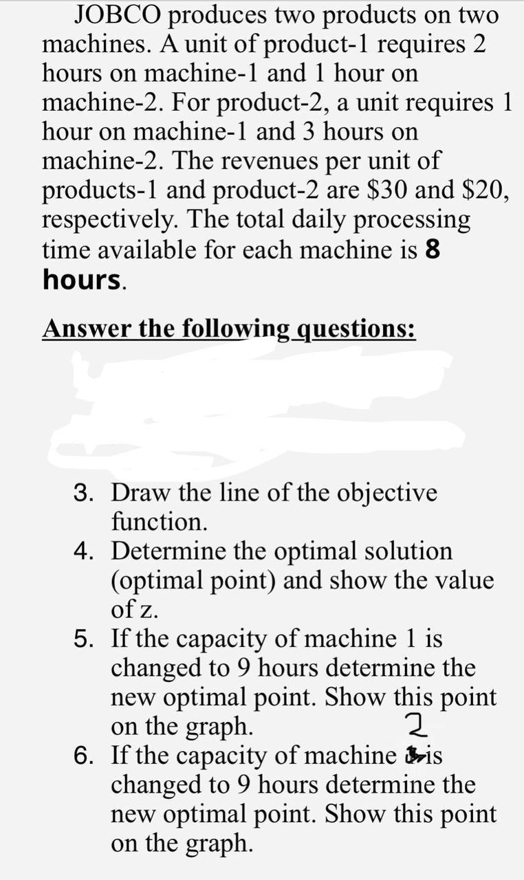 Solved Question 1 Sensitivity Analysis JOBCO produces two | Chegg.com