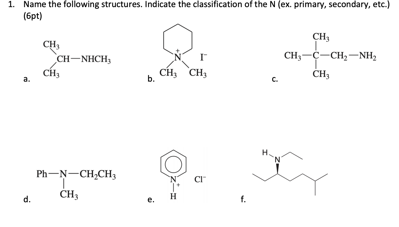 Solved 1. Name the following structures. Indicate the | Chegg.com