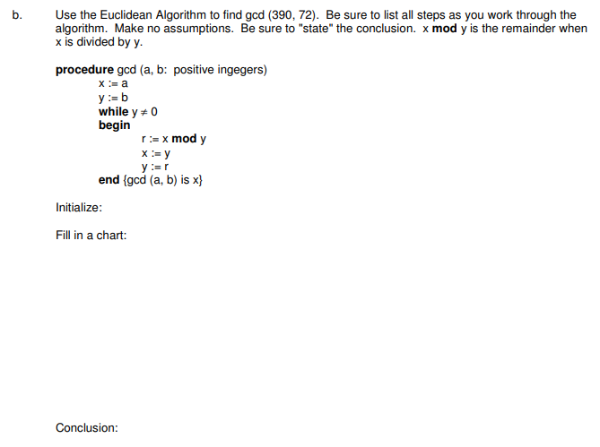 Solved Use the Euclidean Algorithm to find gcd (390, 72). Be | Chegg.com