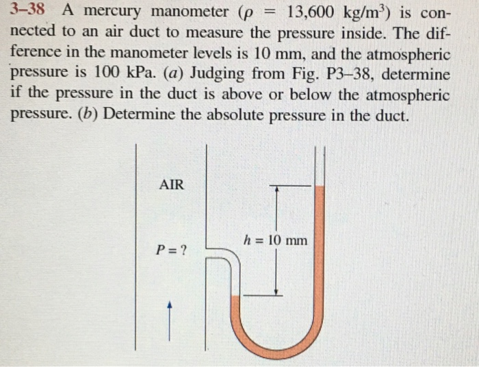 Solved 3-38 A mercury manometer (p 13,600 kg/m) is con- | Chegg.com