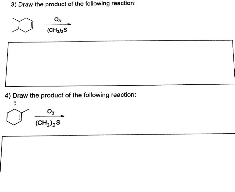 Solved 3 Draw The Product Of The Following Reaction 4