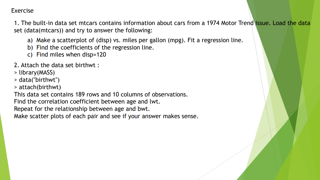 Solved Exercise 1. The built-in data set mtcars contains | Chegg.com