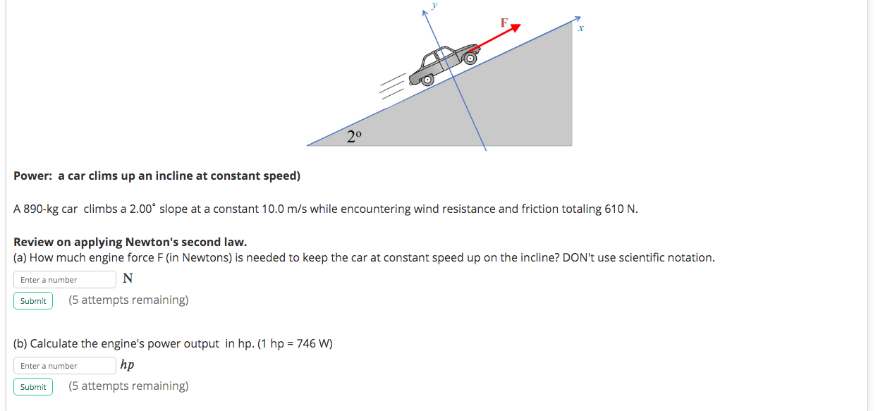 Solved 2. Power: a car clims up an incline at constant | Chegg.com
